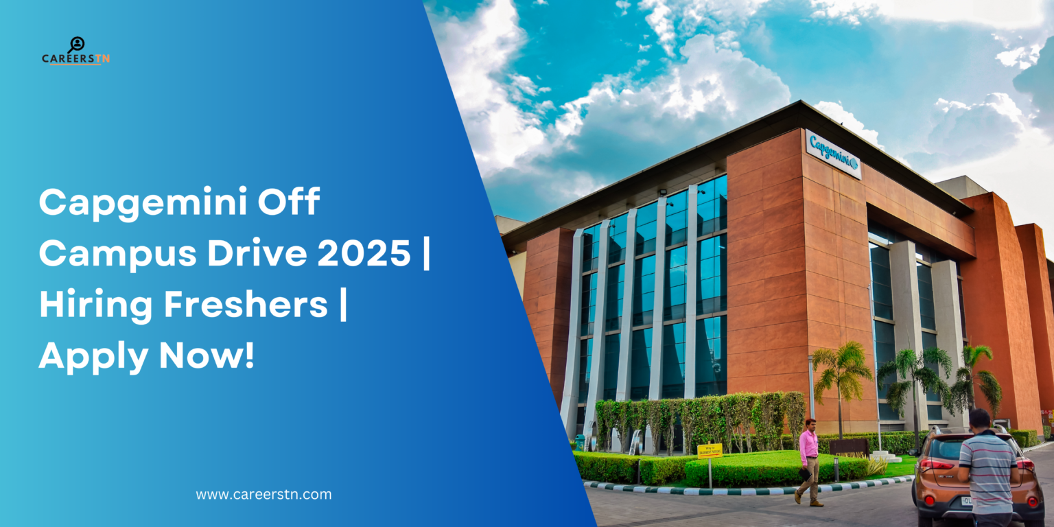 Capgemini Off Campus Drive 2025 | Hiring Freshers | Apply Now!